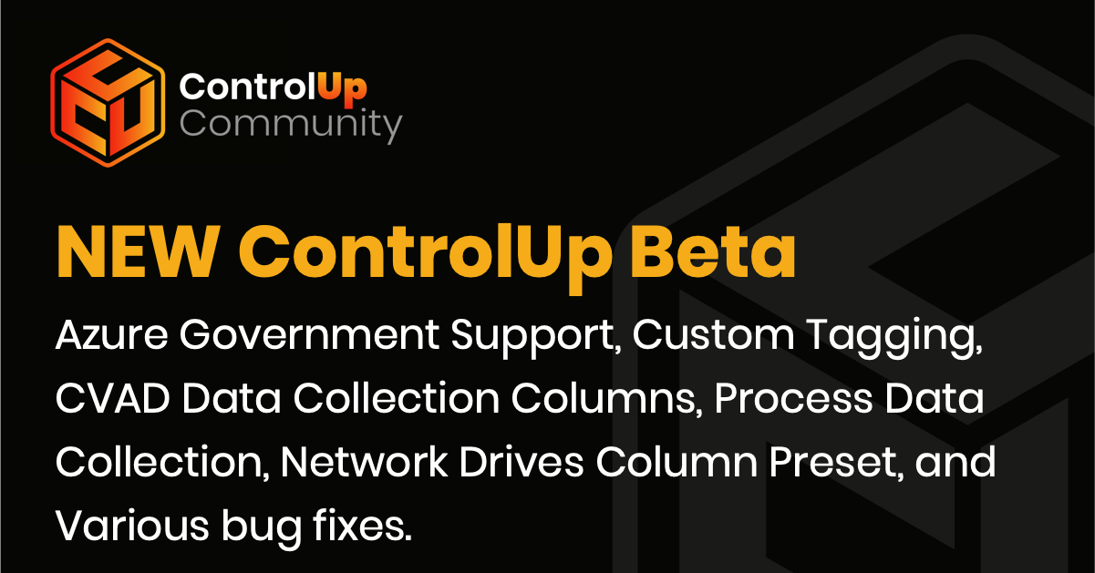 New Beta - ControlUp 8.8 Maintenance Release