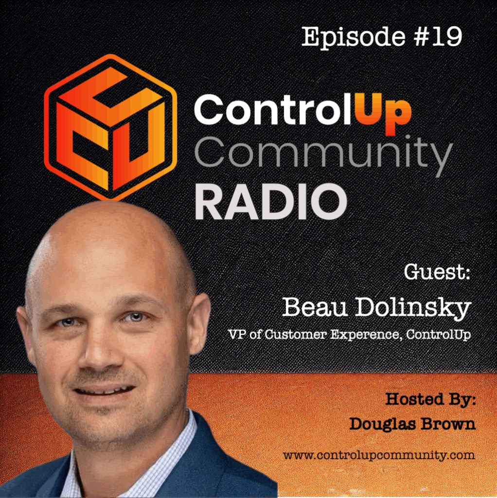 Episode #19 - Conversation with Beau Dolinsky, VP of Customer Experience at ControlUp ...